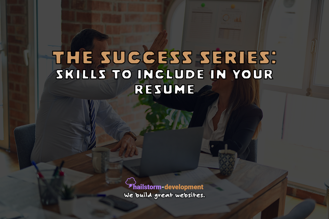 The Success Series: Skills Will Surpass Degrees Hailstorm-Development