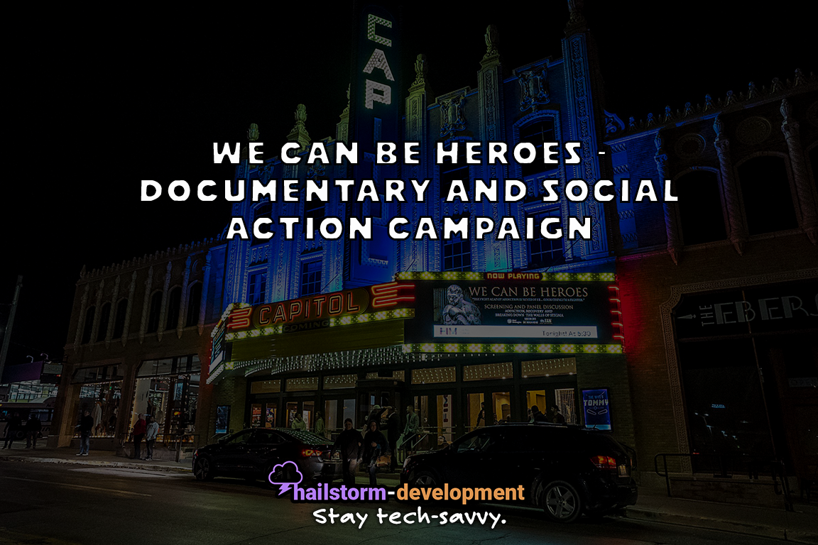 We Can Be Heroes - Documentary and Social Action Campaign - Hailstorm ...